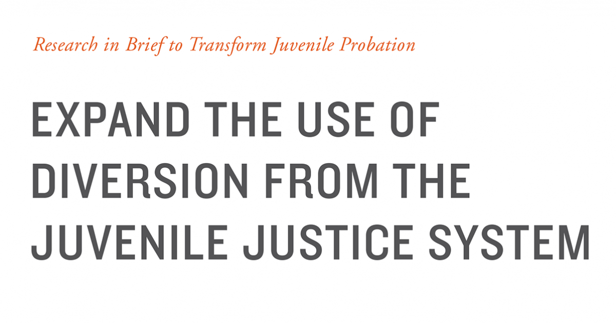 Expand the Use of Diversion From the Juvenile Justice System - The ...